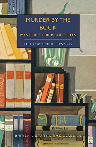 Book Review: Murder by the Book, Edited by Martin Edwards (2021 ...