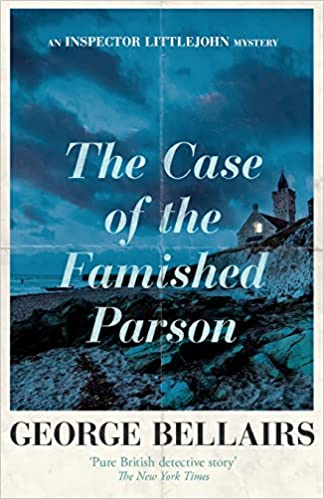 Book Review: The Case of the Famished Parson by George Bellairs (1949 ...