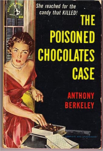 Book Review: The Poisoned Chocolates Case by Anthony Berkeley, Edited ...