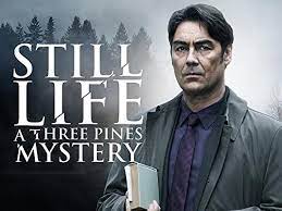 Still Life: A Three Pines Mystery (2013) – Golden Age of Detective Fiction