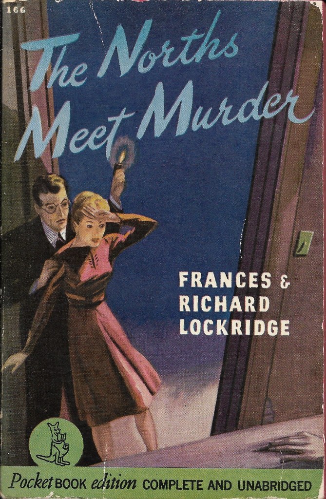 The Norths Meet Murder by Frances and Richard Lockridge (1940 ...